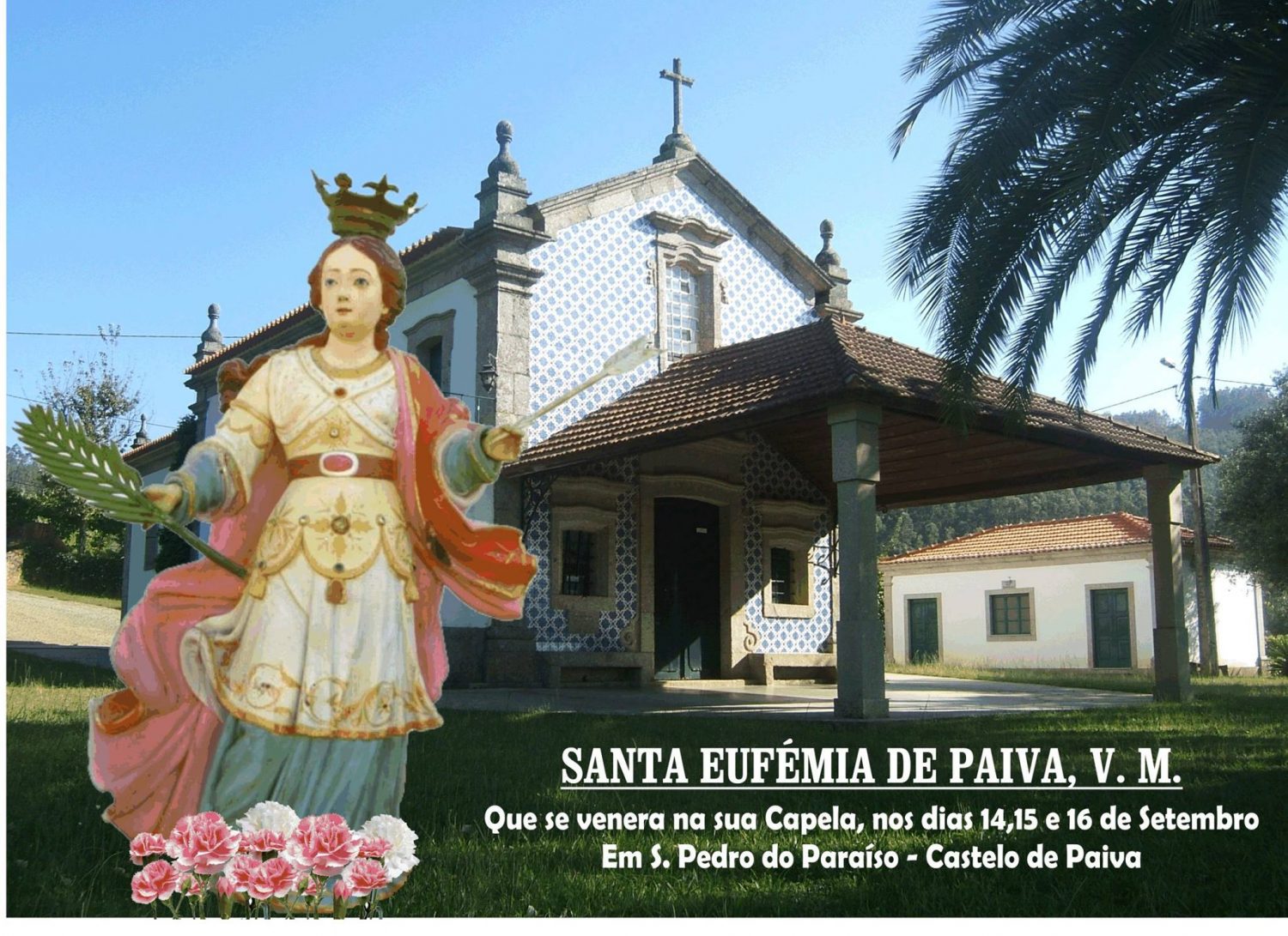 CASTELO DE PAIVA CELEBRA SANTA EUFÉMIA COM TRÊS DIAS DE FESTA E DEVOÇÃO ...